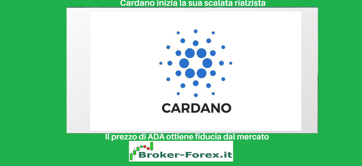 Cardano inizia la sua scalata rialzista - Il prezzo di ADA ottiene ...